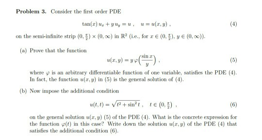 Solved Problem 3. Consider the first order PDE tan(x) uz + y | Chegg.com