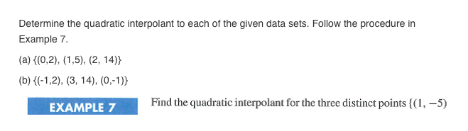 Solved Determine the quadratic interpolant to each of the | Chegg.com