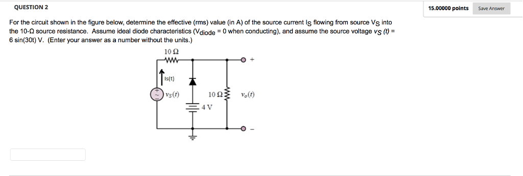 Solved QUESTION 2 15.00000 points Save Answer For the | Chegg.com