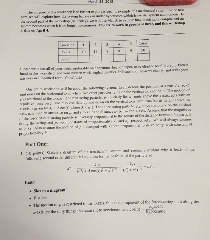 March 28, 2018 The purpose of this workshop is to | Chegg.com