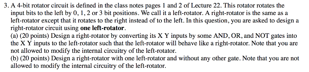 Solved A 4-bit rotator circuit is defined in the class notes | Chegg.com