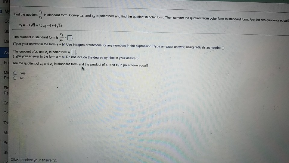 Solved Find the quotient in standard form. Convert zi and z2 | Chegg.com