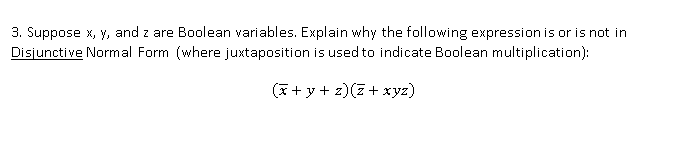 Solved Suppose x, y, and z are Boolean variables. Explain | Chegg.com