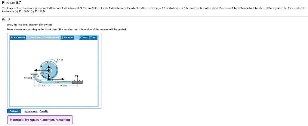 Solved Problem 8.7 0.3, and a torque f5 N-m is aopied to the | Chegg.com