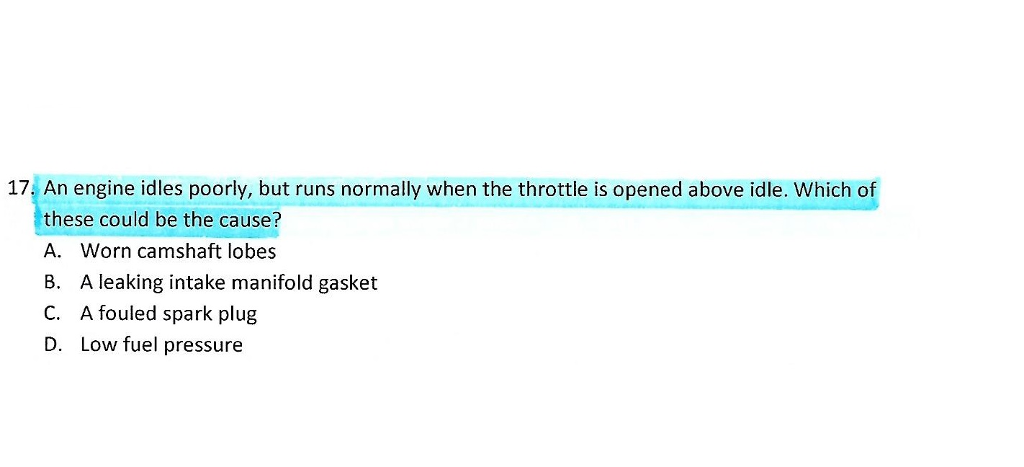Solved An Engine Idles Poorly But Runs Normally When The Chegg solved-an-engine-idles-poorly-but-runs-normally-when-the-chegg