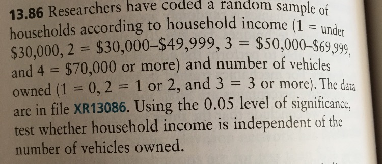 Solved 13.86 Researchers have coded a random sa households | Chegg.com