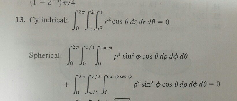 Solved Triple integrals, cylindrical coordinates and | Chegg.com Solved Triple integrals, cylindrical coordinates and | Chegg.com