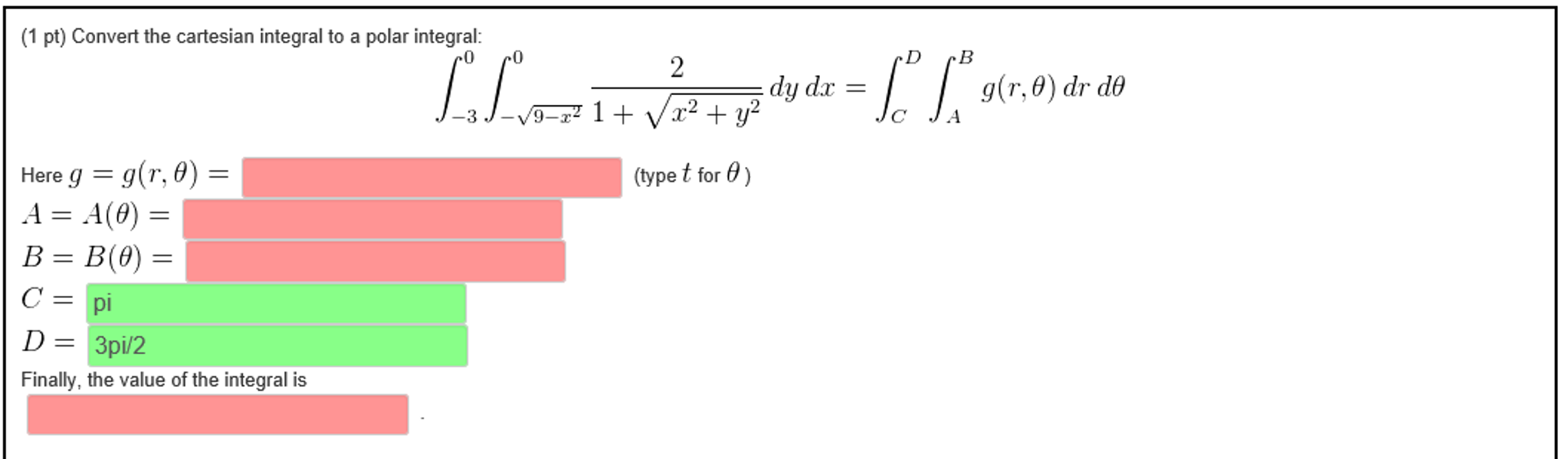 Solved Convert the cartesian integral to a polar integral: | Chegg.com