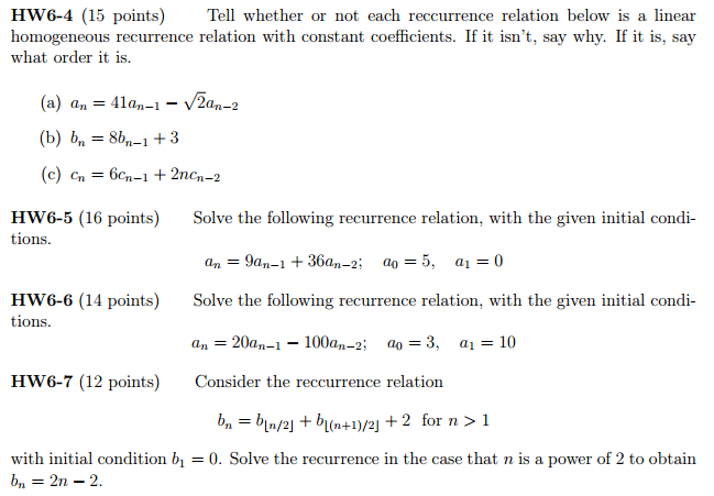 Solved Tell whether or not each reccurrence relation below | Chegg.com