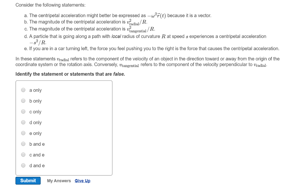 Solved Consider the following statements a. The centripetal | Chegg.com