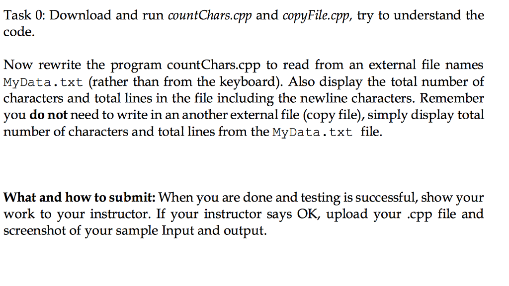 Solved Task 0: Download and run countChars.cpp and | Chegg.com