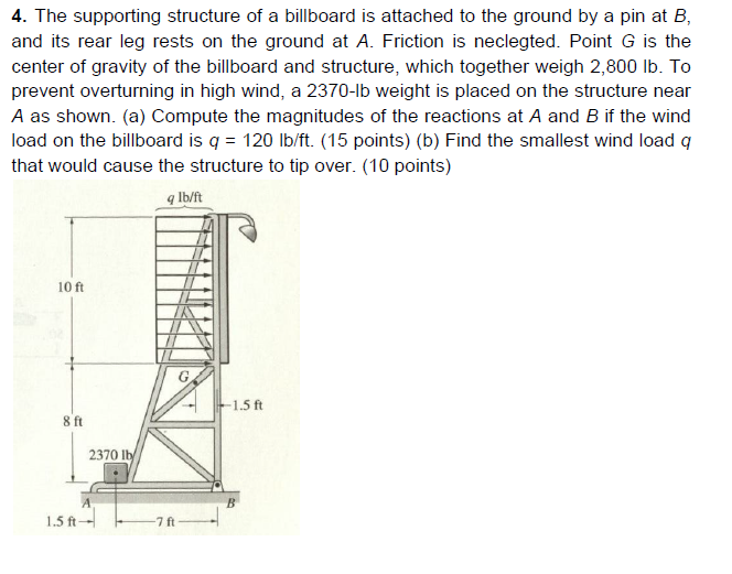 Solved 4. The supporting structure of a billboard is | Chegg.com