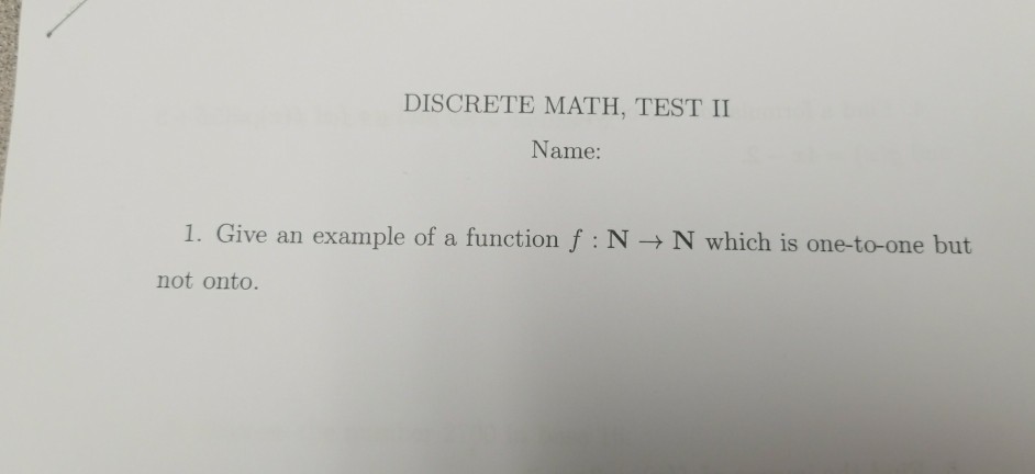Solved DISCRETE MATH, TEST II Name: I. Give an example of a | Chegg.com