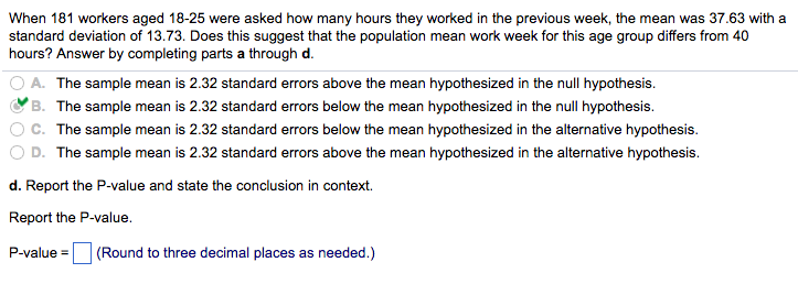 Solved When 181 workers aged 18-25 were asked how many hours | Chegg.com