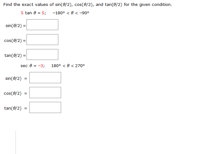 Solved Find the exact values of sin(theta/2), cos(theta/2), | Chegg.com