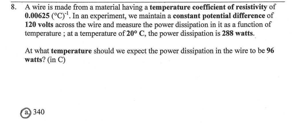 Solved A wire is made from a material having a temperature | Chegg.com