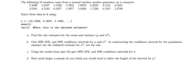 Solved The following 16 numbers came from a normal random | Chegg.com