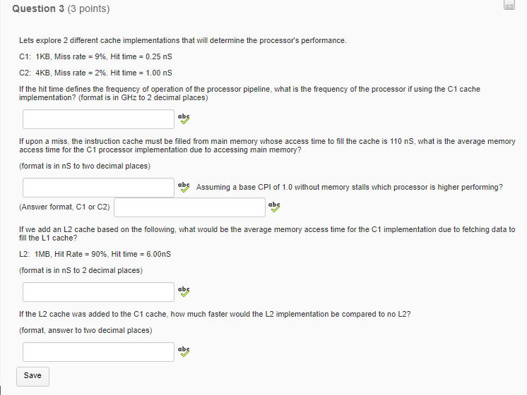 Solved Question 3 (3 points) Lets explore 2 different cache | Chegg.com