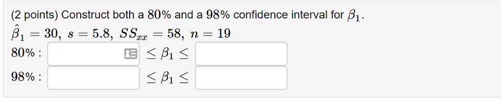 Solved Constructing a confidence interval for beta sub 1No | Chegg.com