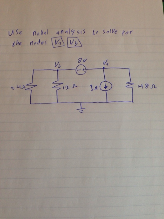Solved Use nodal analysis to solve for the nodes Va Vb | Chegg.com Solved Use nodal analysis to solve for the nodes Va Vb | Chegg.com