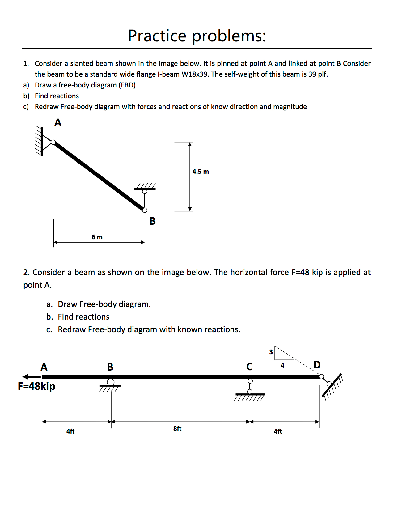 Solved 1. Consider a slanted beam shown in the image below. | Chegg.com