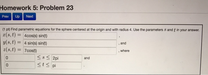 Solved Find parametric equations for the sphere centered at | Chegg.com