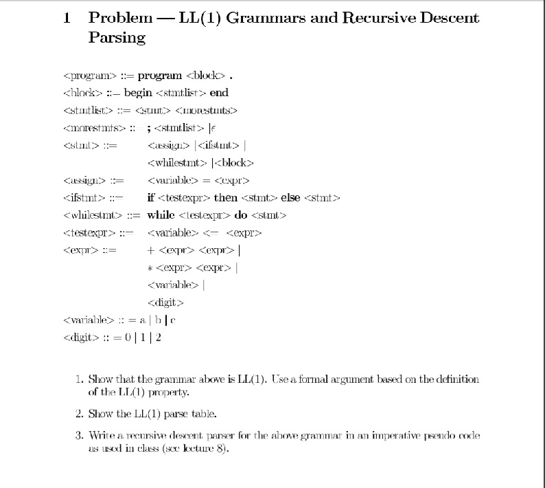 Solved 1 Problem LL(1) Grarnrnars and Recursive Descent | Chegg.com
