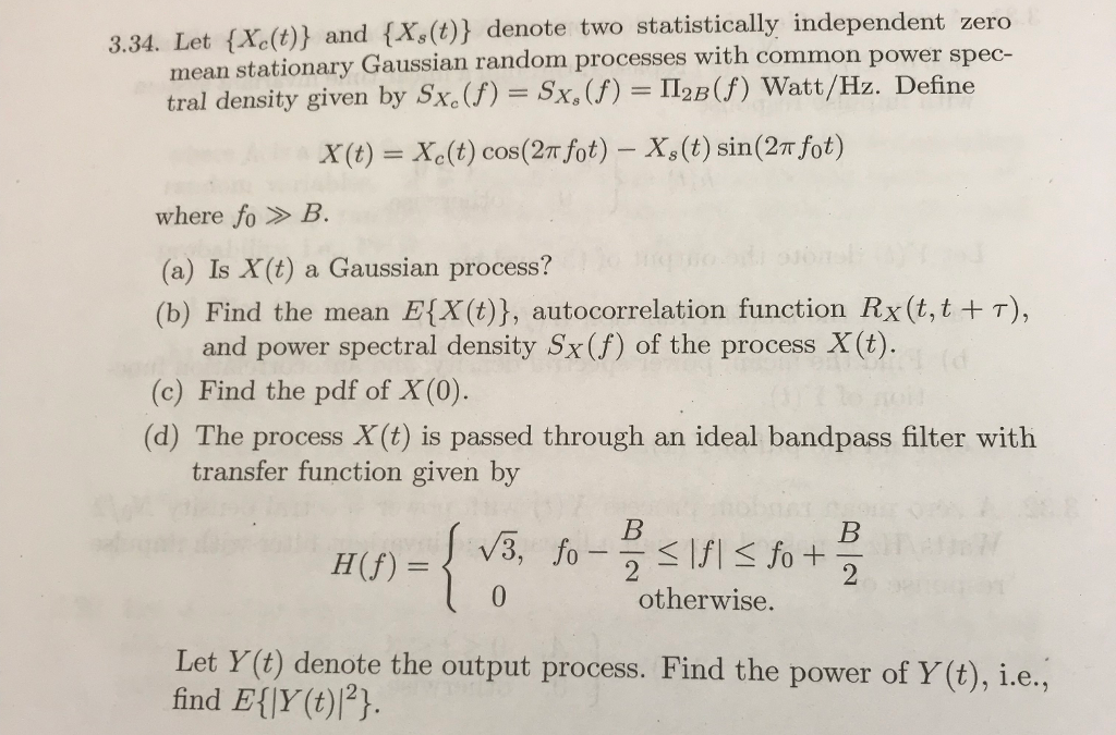 Solved 3.34. Let {Xe(t) and [Xs(t) denote two statistically | Chegg.com