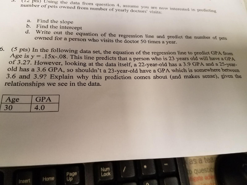 Solved .1 pts Using the data from question 4, assume you are | Chegg.com