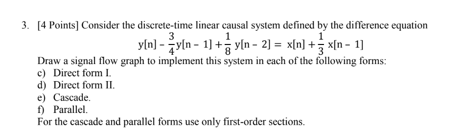 Solved 3. [4 Points] Consider the discrete-time linear | Chegg.com