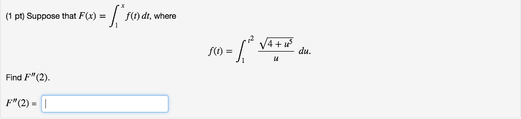Solved: Suppose That F(x)=integral Please Show All The Det... | Chegg.com