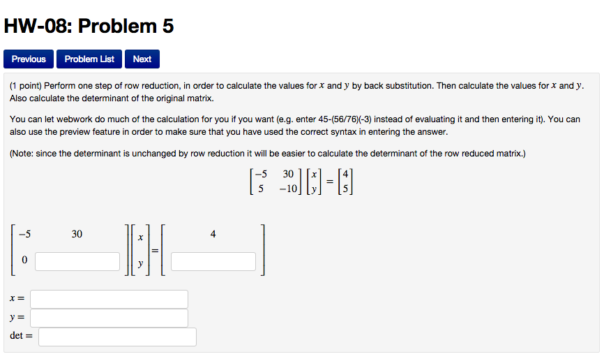 Solved Perform one step of row reduction, in order to | Chegg.com