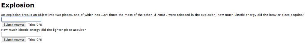 Solved Explosion An explosion breaks an ob ect into two | Chegg.com