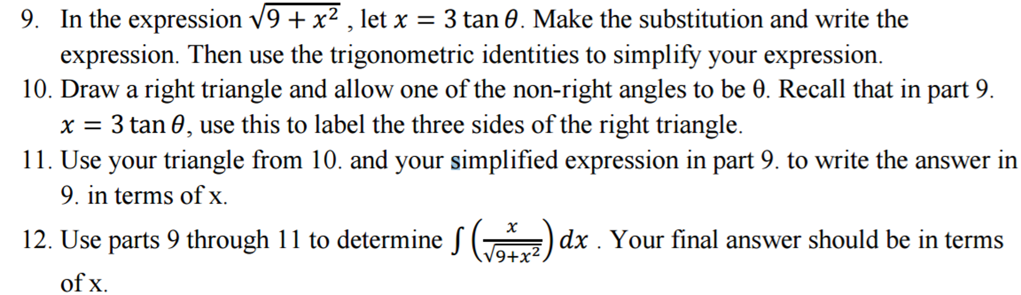 Solved In the expression Squareroot 9 + x^2, let x = 3 tan | Chegg.com