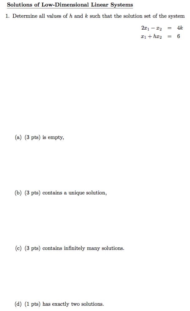 Solved Determine All Values Of H And K Such That The