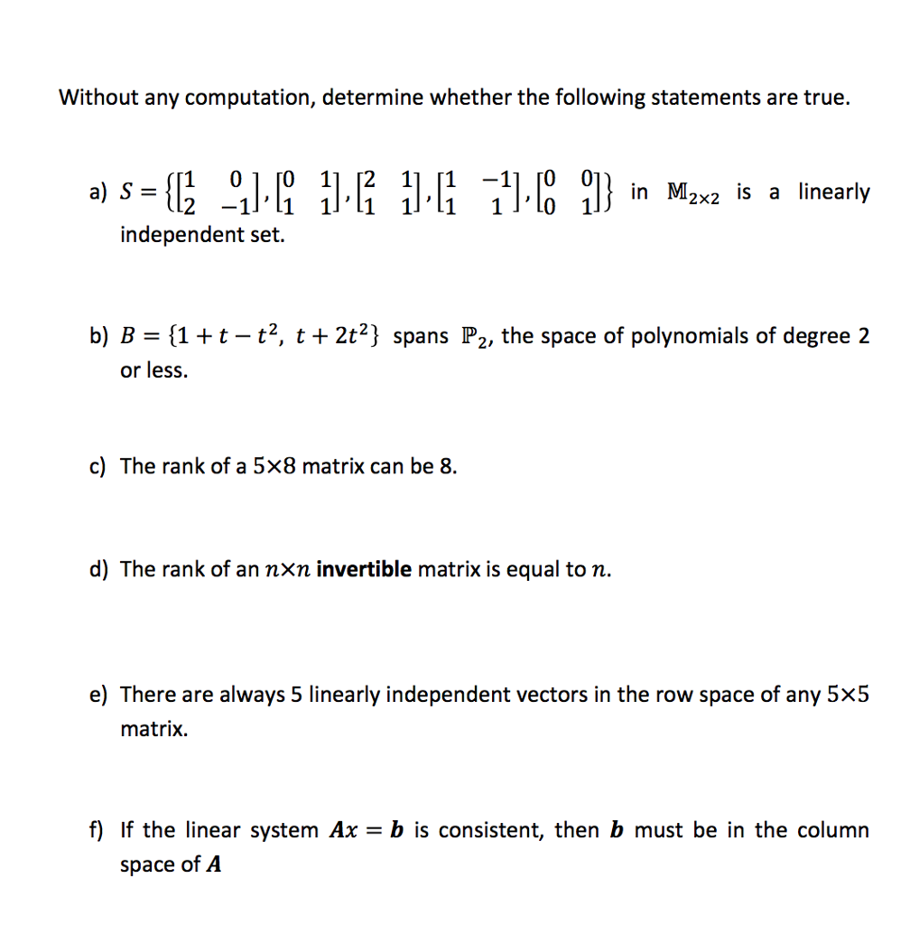 Solved Without any computation, determine whether the | Chegg.com