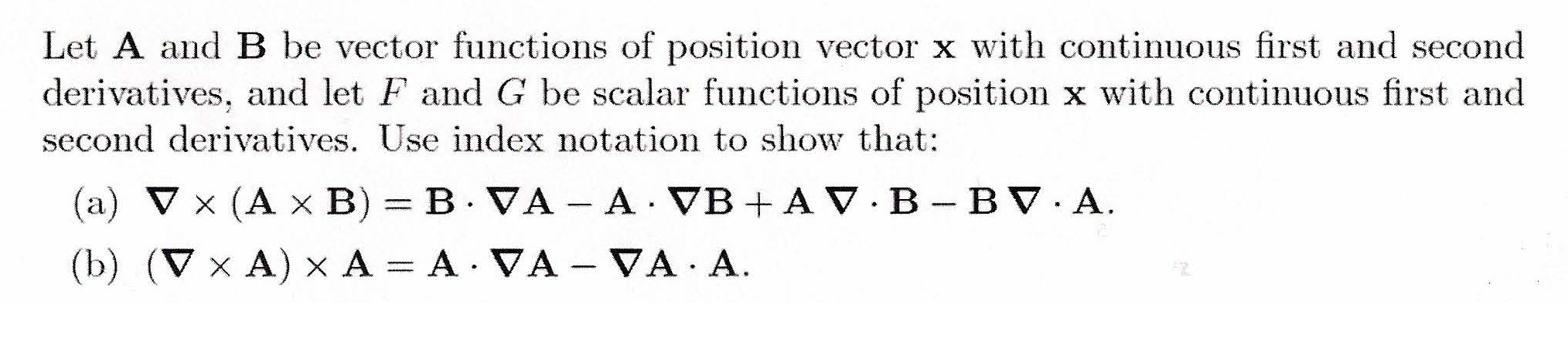 Solved Let A And B Be Vector Functions Of Position Vector X