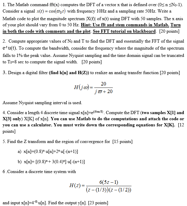 Solved 1 The Matlab Command Fftx Computes The Dft Of A 1714