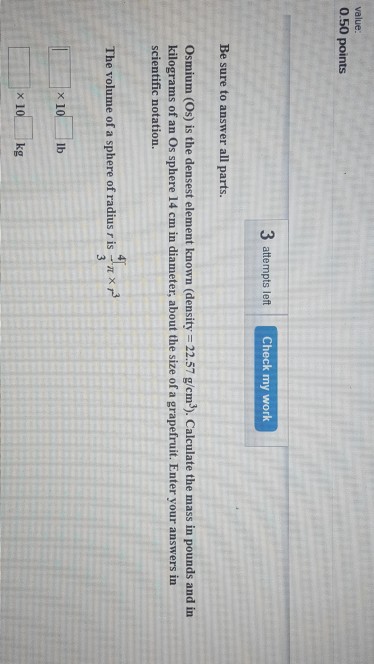 Solved Osmium (Os) is the densest element known (density = | Chegg.com