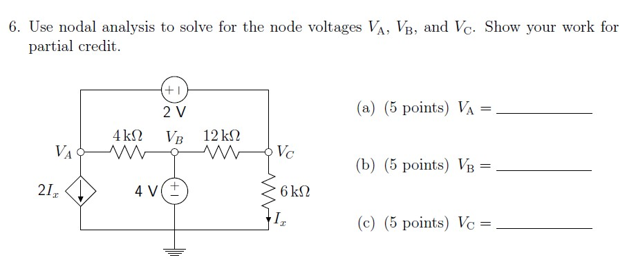 Solved Use nodal analysis to solve for the node voltages | Chegg.com