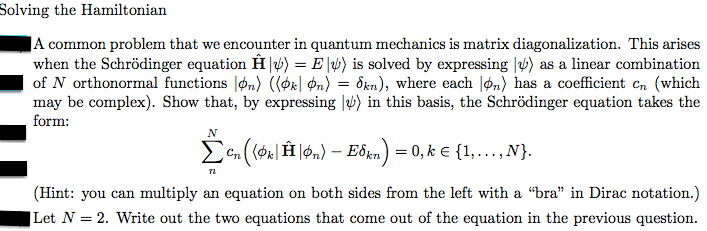 Solved Solving the Hamiltonian A common problem that we | Chegg.com
