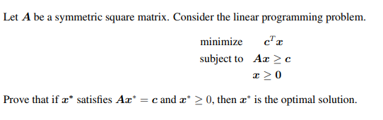 Solved Let A be a symmetric square matrix. Consider the | Chegg.com
