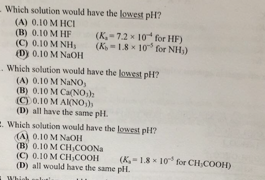 Solved Which solution would have the lowest pH? (A) | Chegg.com