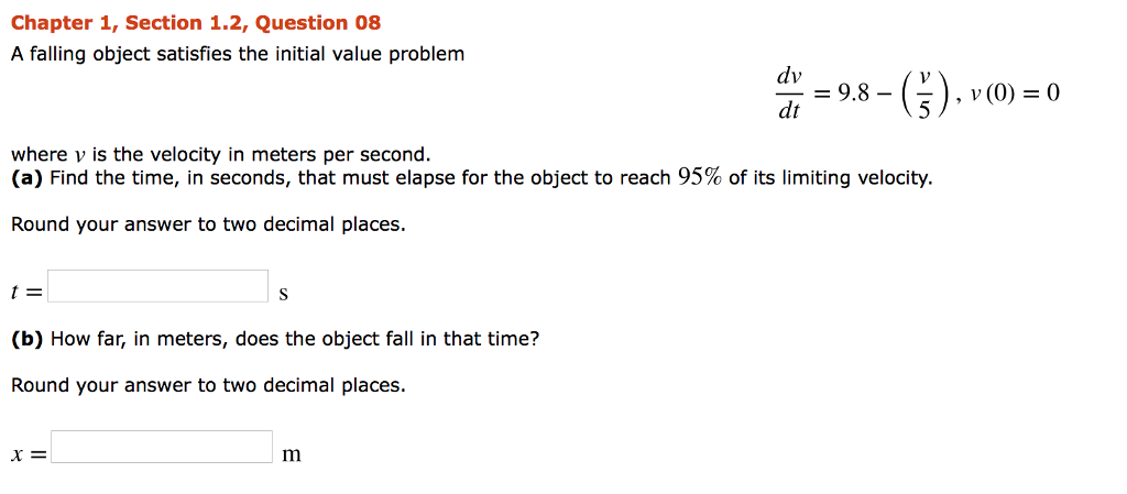 Solved A falling object satisfies the initial value problem | Chegg.com