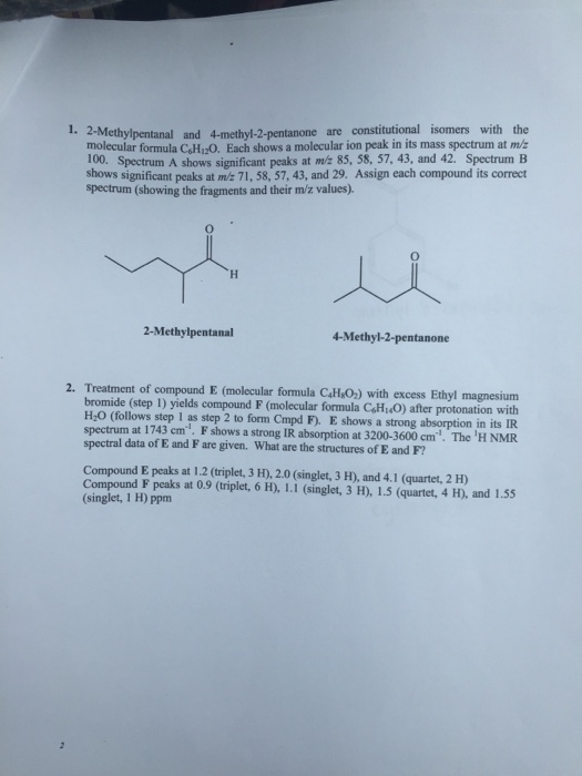 Solved 2-Methylpentanal and 4-methyl-2-pentanone are | Chegg.com