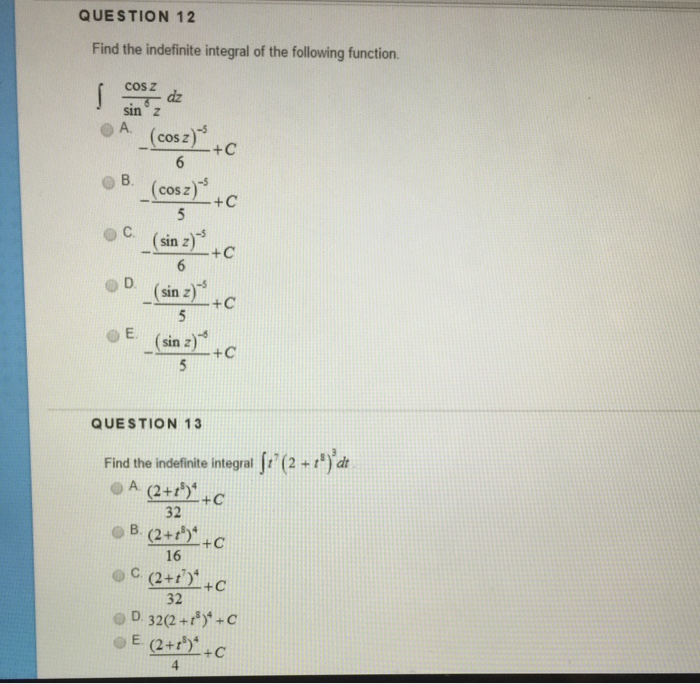Solved: Find The Indefinite Integral Of The Following Func... | Chegg.com