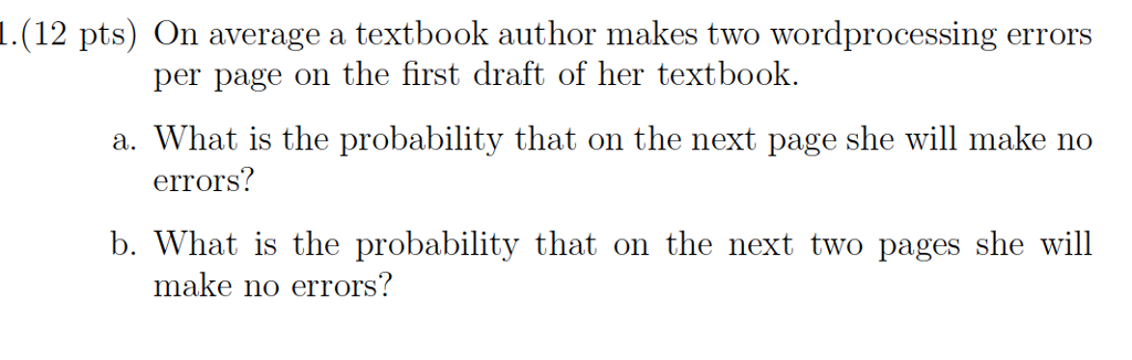 Solved (12 pts) On average a textbook author makes two | Chegg.com