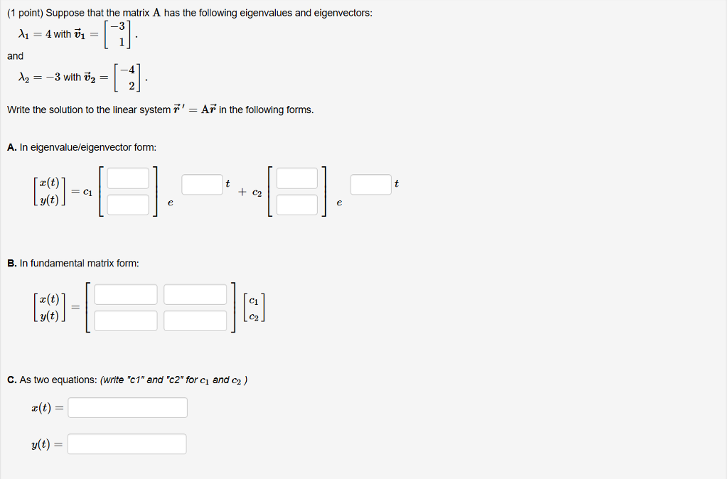 Solved Suppose that the matrix A has the following | Chegg.com