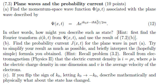 Solved (7.3) Plane waves and the probability current (10 | Chegg.com