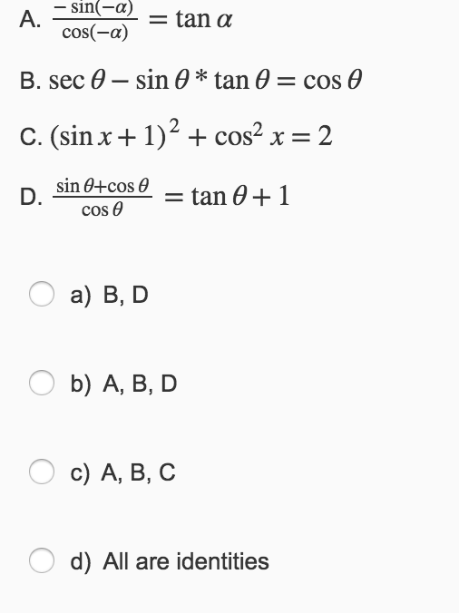 Solved Which of the following are identities? | Chegg.com